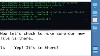 Move, Copy, Create, Delete Files: Mac Terminal Tutorial | PPT