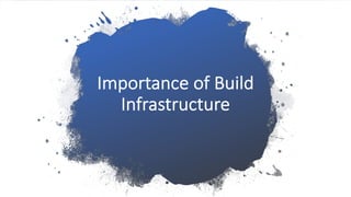 Move Fast with Stable Build Infrastructure | PPT