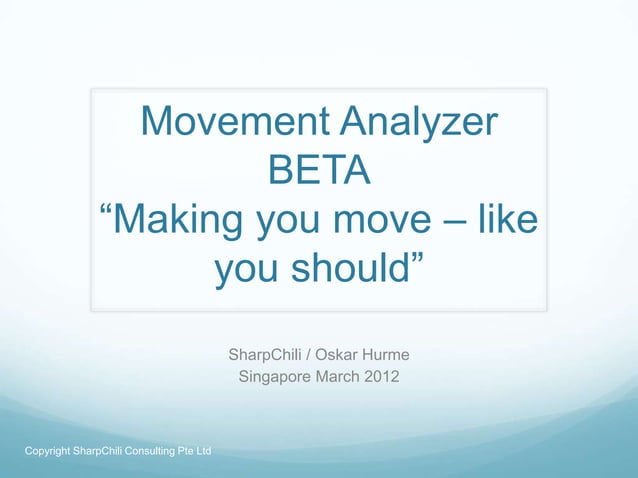 Movement analyzer beta v0.1 | PPTX | Computer Software and Applications | Computing