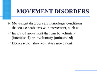 NEUROLOGY MOVEMENT DISORDER PATIENT NURSING CARE | PPTX