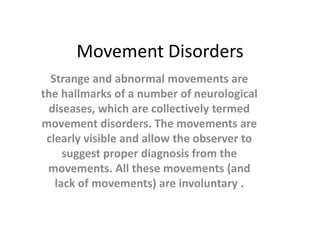 Movement disorders.2013