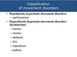 Movement disorders | PPTX