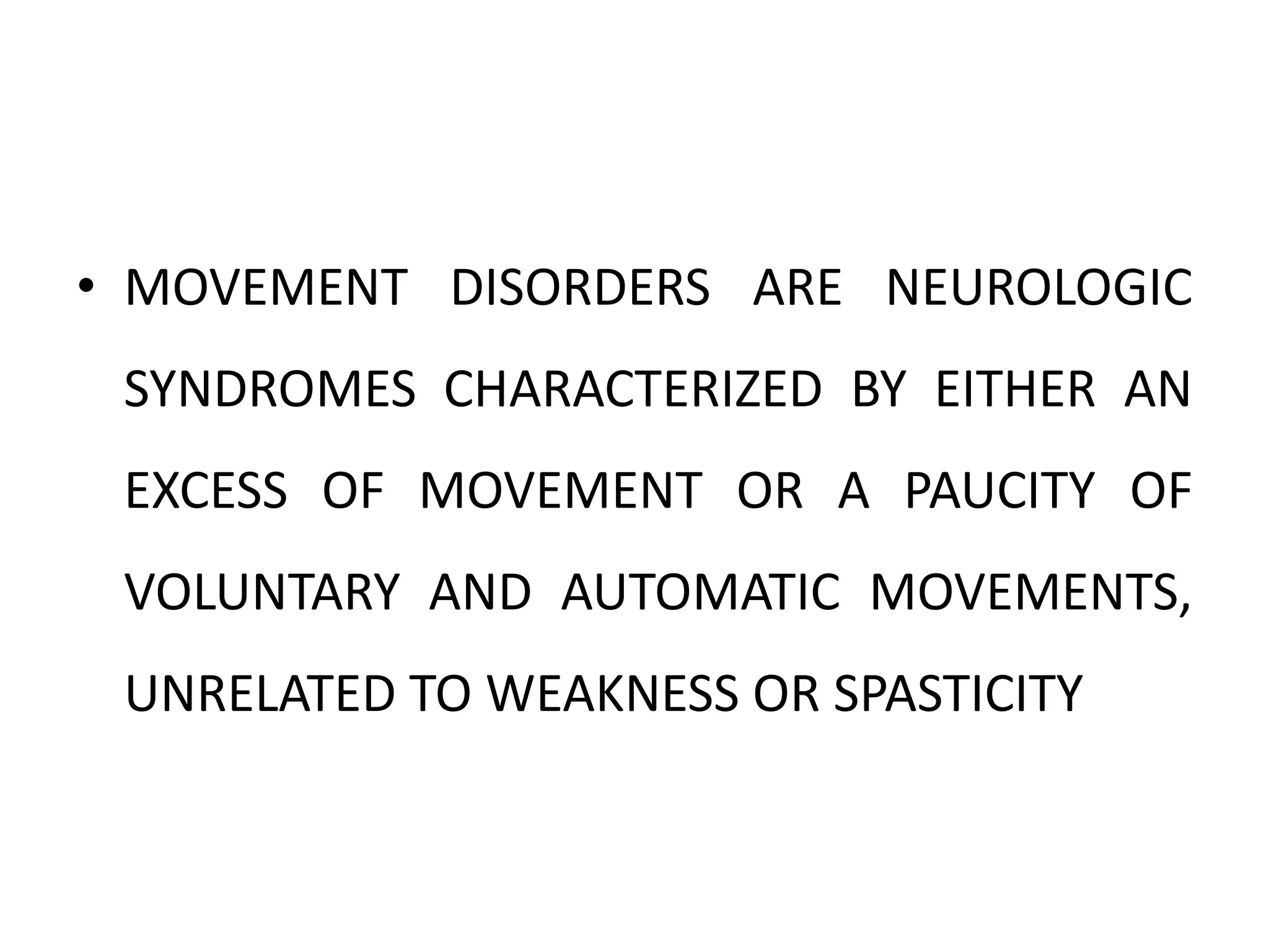 Movement disorders | PPTX