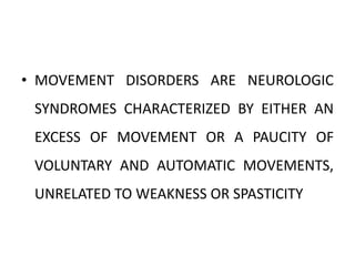 Movement disorders | PPTX
