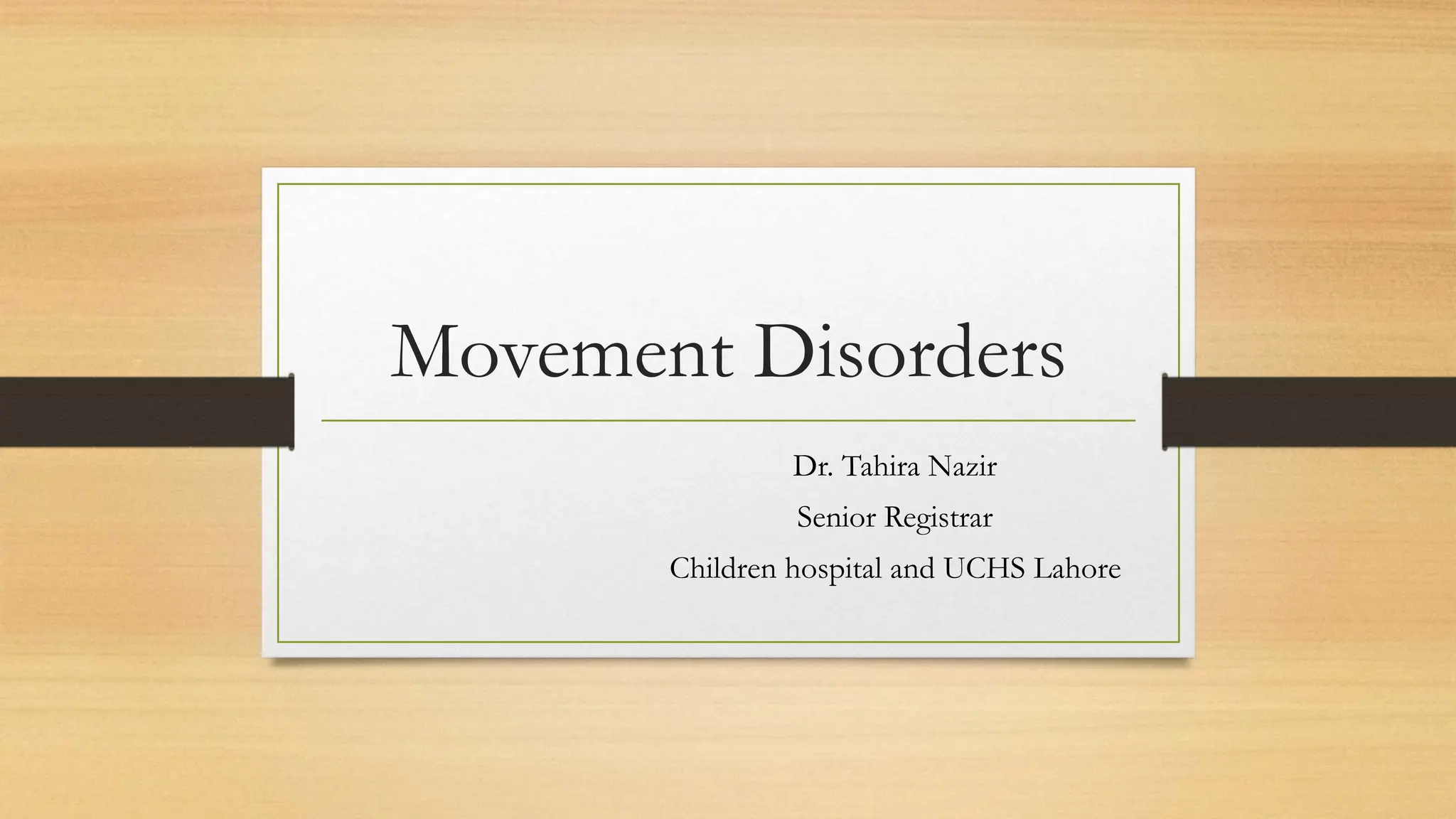 movement disorders in pediatrics 204.pptx