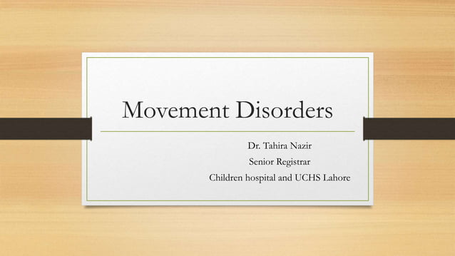 movement disorders in pediatrics 204.pptx