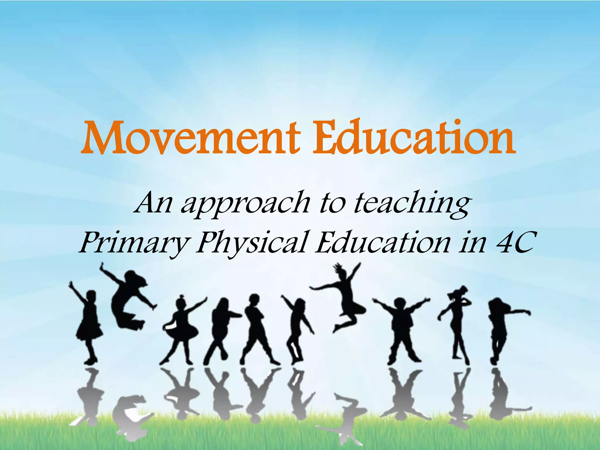 Movement Education | PPTX