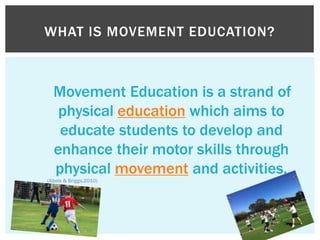 Movement Education | PPTX