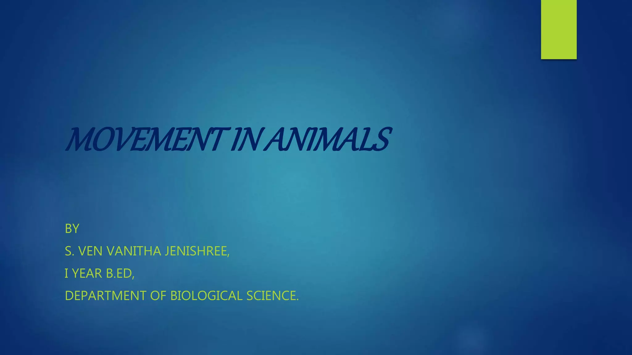 Movement in animals | PPTX