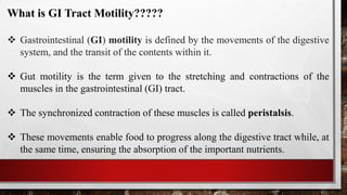 Movement in gastrointestinal tract | PPTX