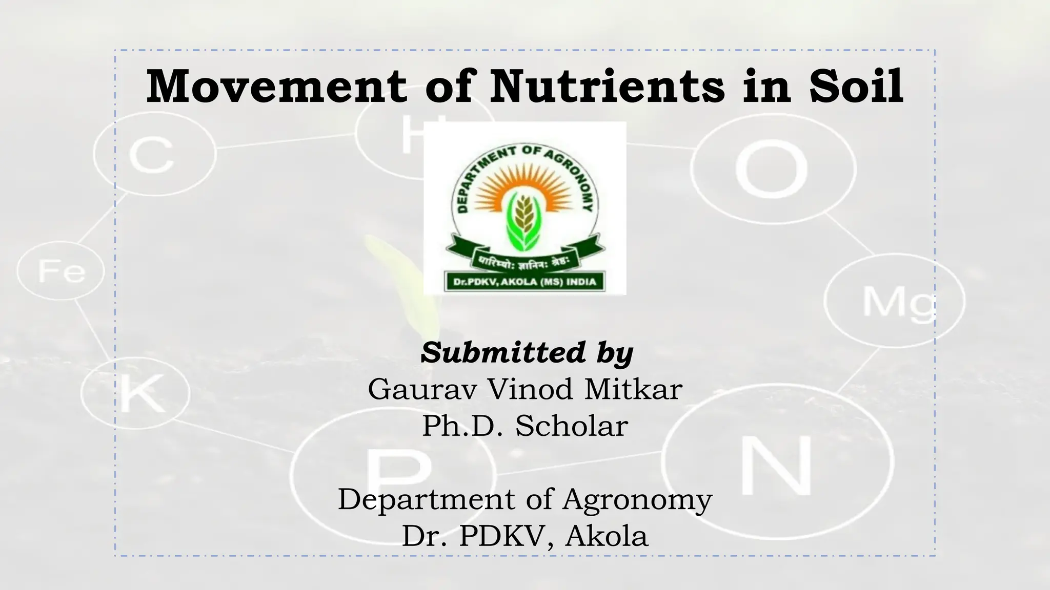 Movement of nutrients in soil or nutrient transformation in soil.pptx
