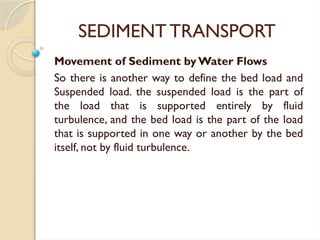 Movement of Sediment by Water Flows.pptx