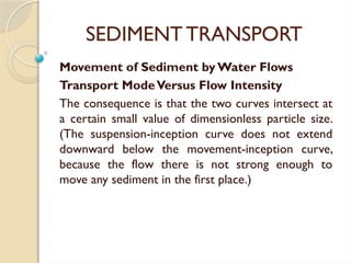 Movement of Sediment by Water Flows.pptx