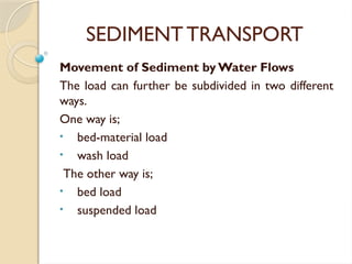 Movement of Sediment by Water Flows.pptx