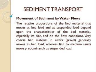 Movement of Sediment by Water Flows.pptx