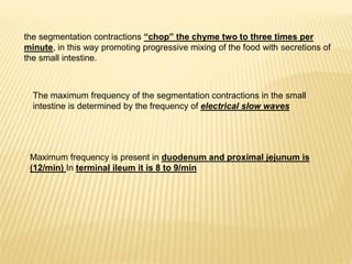 MOVEMENT OF SMALL INTESTINE.pptx