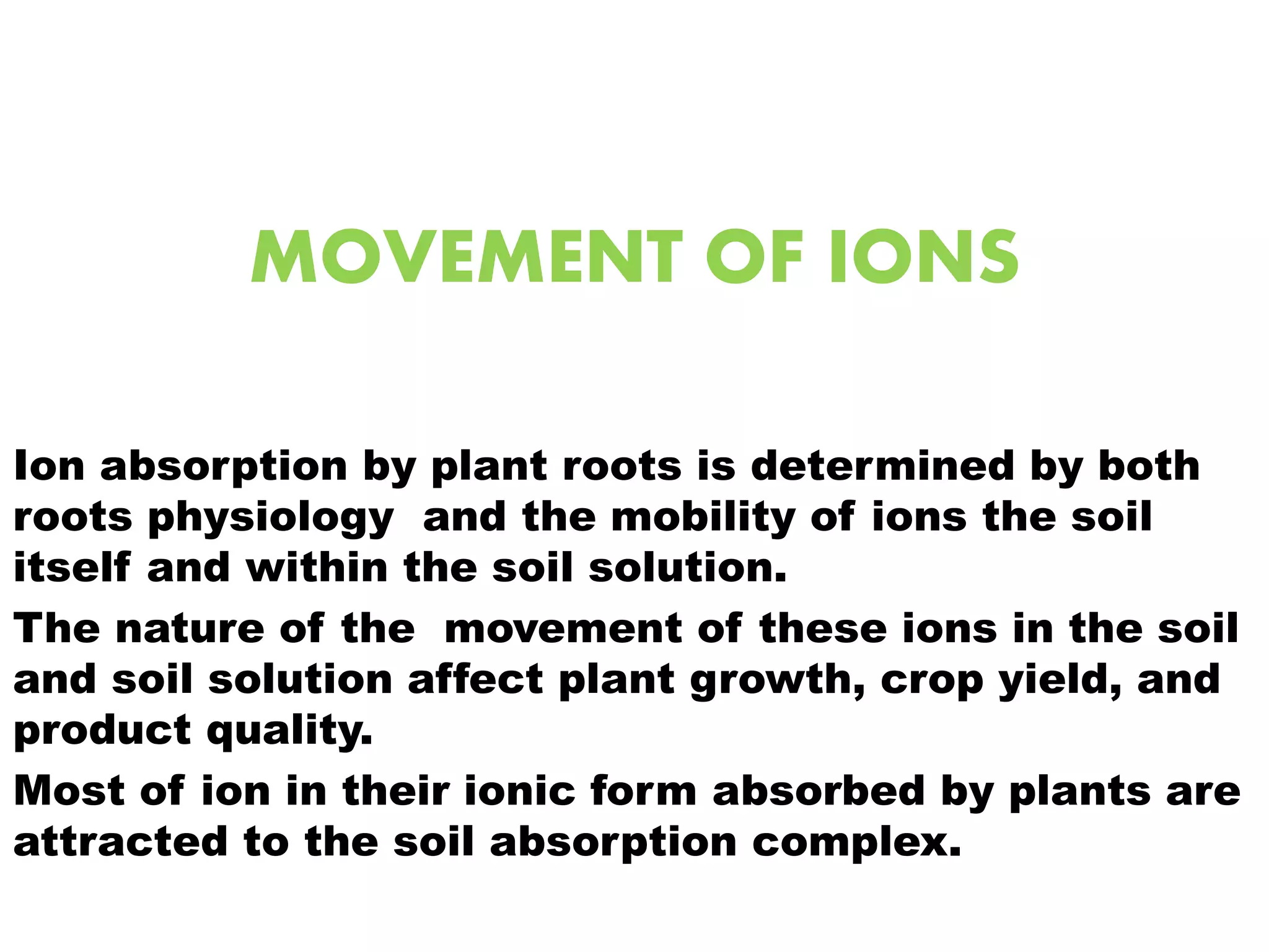 Movement of water and ion in the soil 508 | PPTX