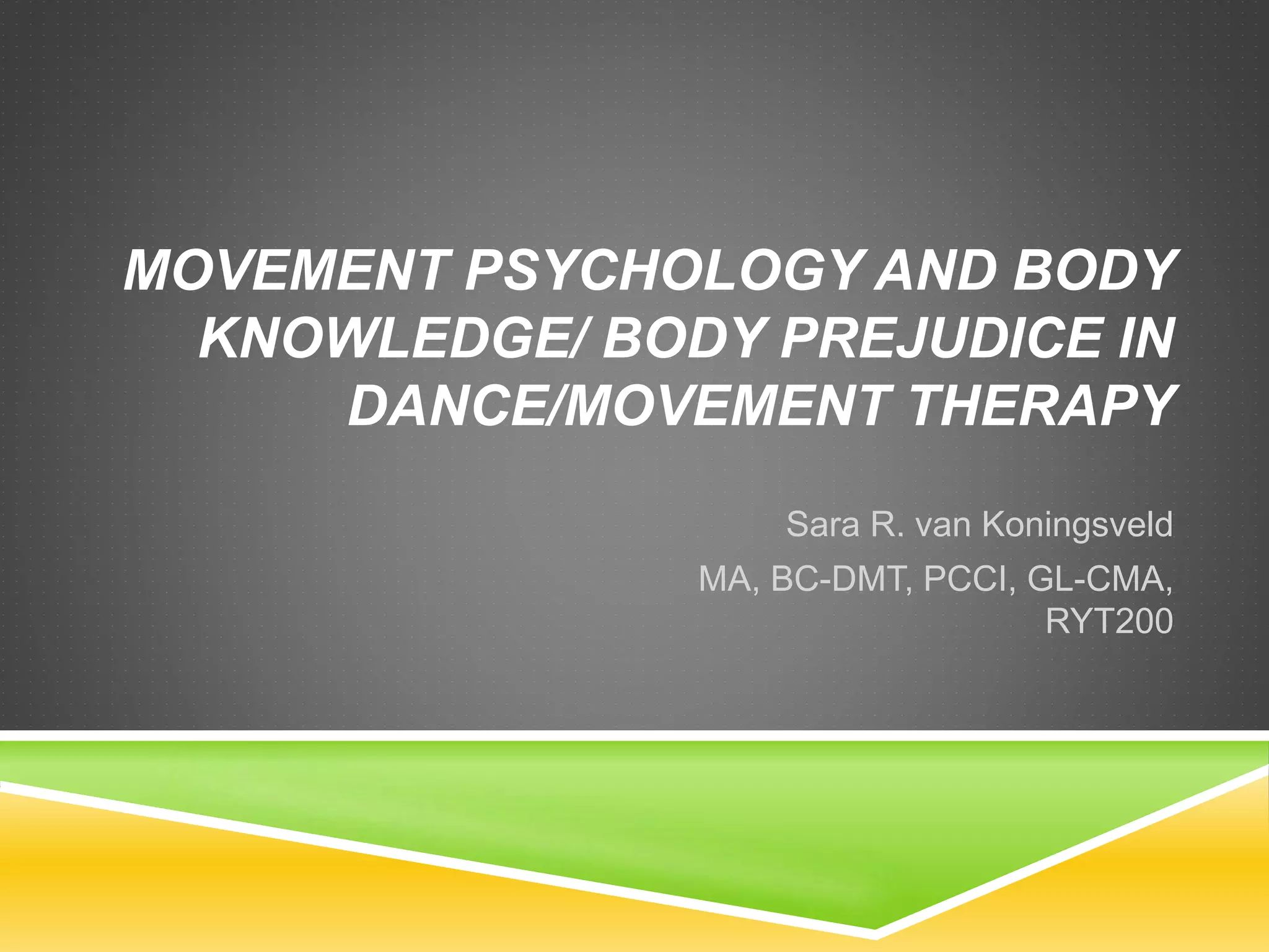 Movement Psychology in Dance/Movement Therapy | PPTX