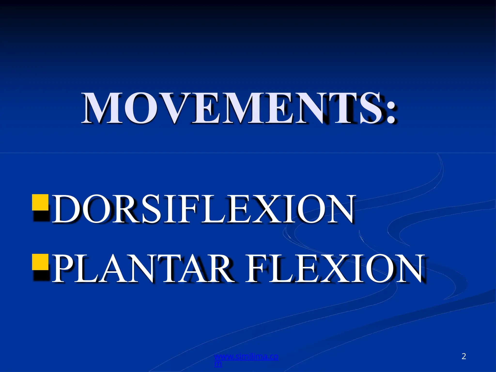 Details - of - movements-ankle-joint.pptx