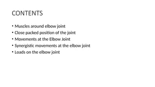 BIOMECHANICS OF THE MOVEMENTS AROUND ELBOW JOINT.pptx
