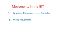 Movements in the GIT( the guyton and hall physiology) | PPTX
