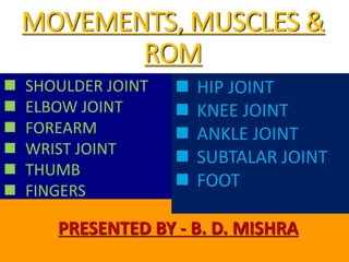 MOVEMENTS, MUSCLES and ROM of all upper and lower limb joints movements ...
