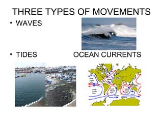 Movements of ocean water | PPT