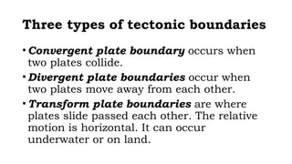 MOVEMENTS OF PLATE TECTONIC MOVEMENTS AND WILSON CYCLE.pptx