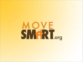 MoveSmart.org Overview | PPT