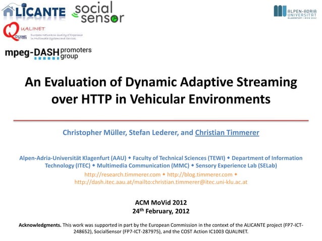 An Evaluation of Dynamic Adaptive Streaming over HTTP in Vehicular ...