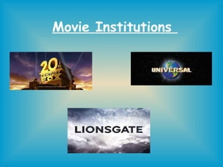 Movie Institutions | PPT