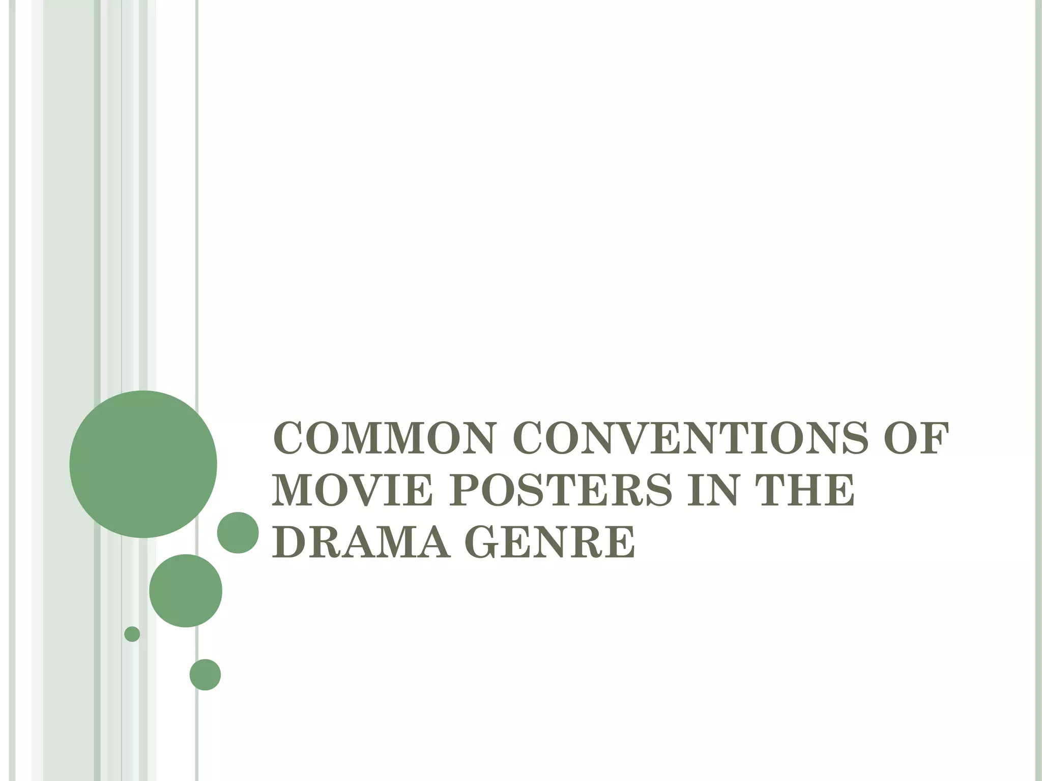 Drama Movie Poster Conventions | PPT