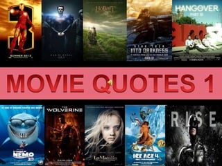 Movie quotes 1 - Improve your English vocabulary - Have fun! | PPT
