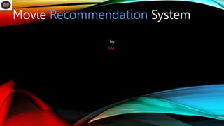 Movie Recommendation System.pptx