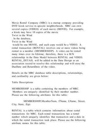 Movie rental company (mrc) is a startup company providing dvd ki | DOCX