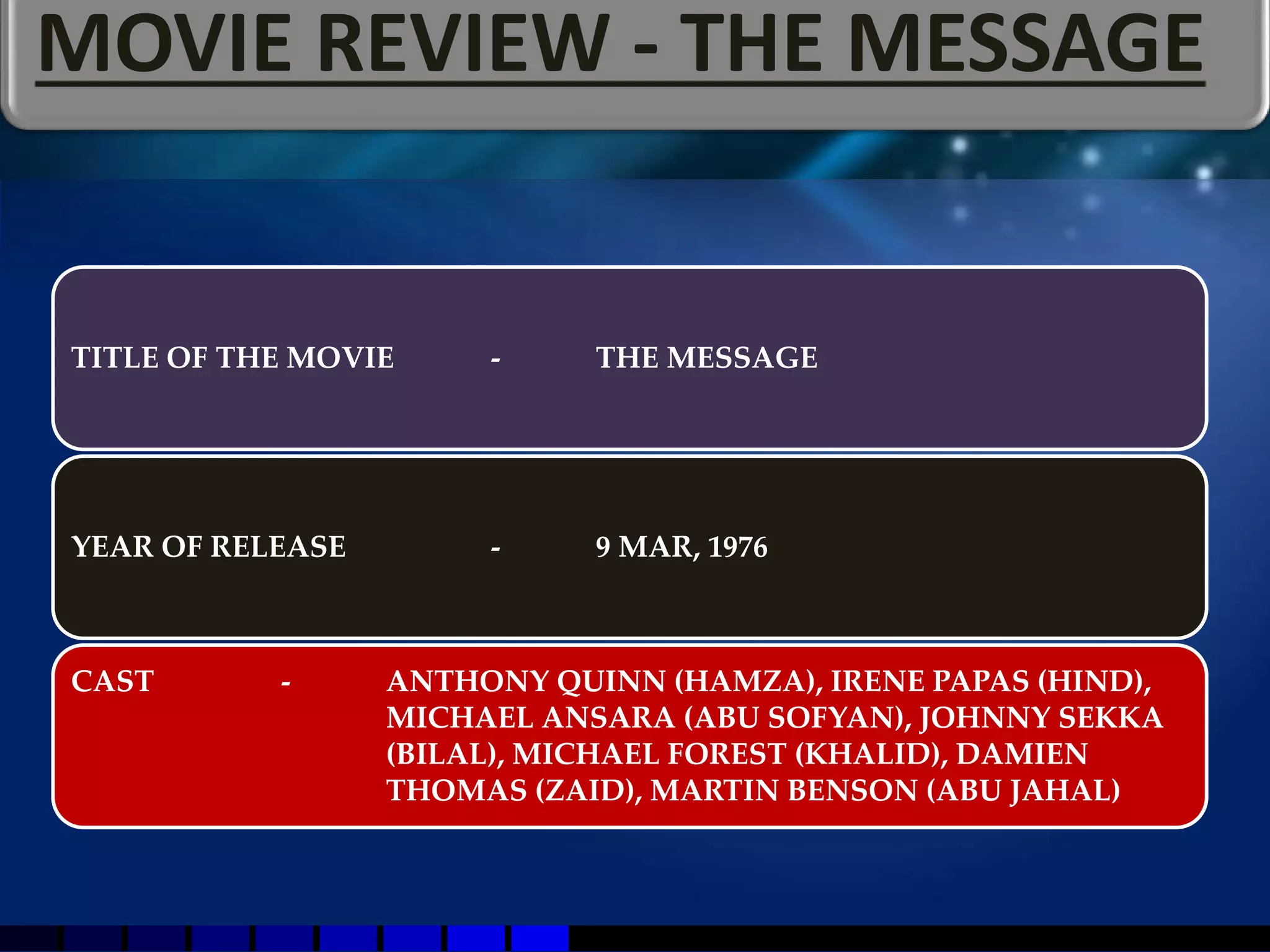 Movie review the message 97 by asif ghazi | PPT | Free Download