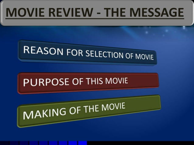 Movie review the message 97 by asif ghazi | PPT