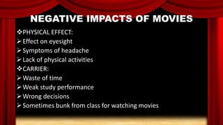 MOVIES ITS EFFECTS ON MIND.pptx