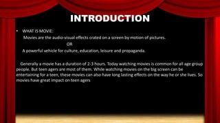 MOVIES ITS EFFECTS ON MIND.pptx