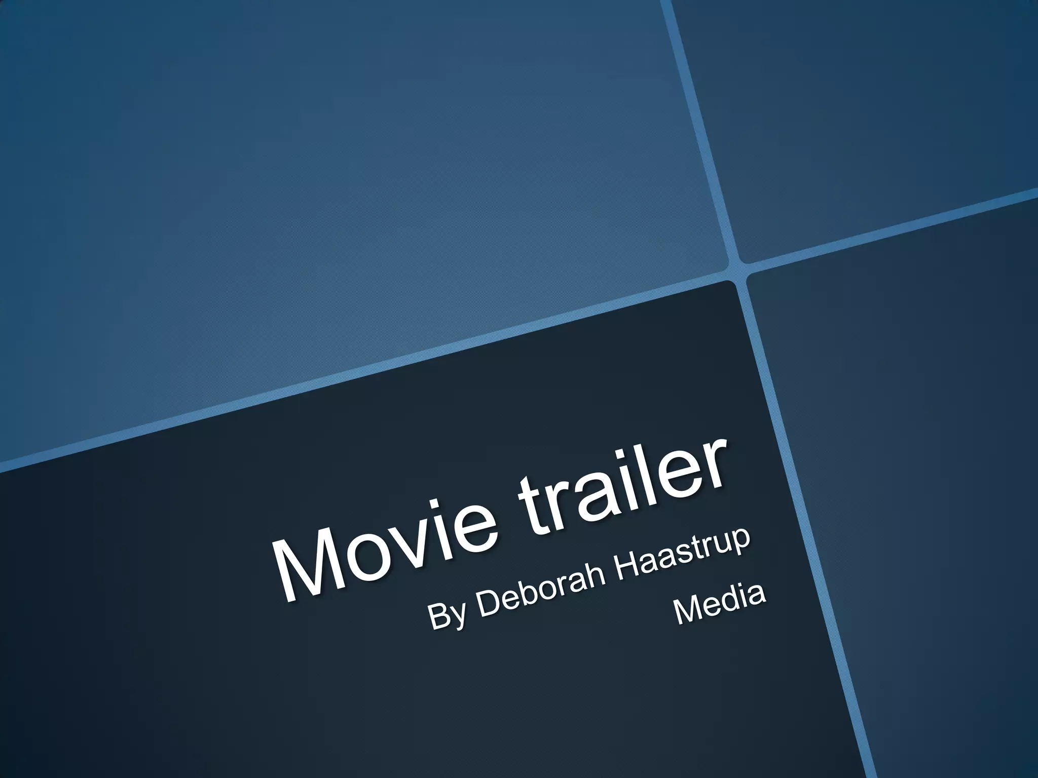 Movie trailer | PPTX