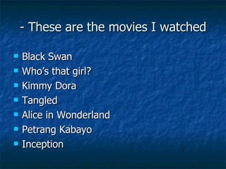 Movie(s) you have watched | PPT
