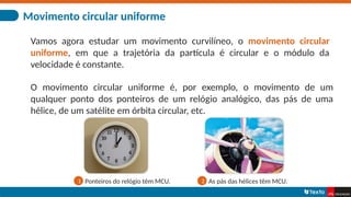 Movimento circular uniforme física e quimica | PPTX