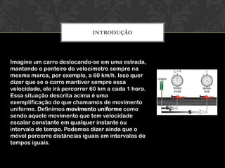 Movimento uniforme | PPT