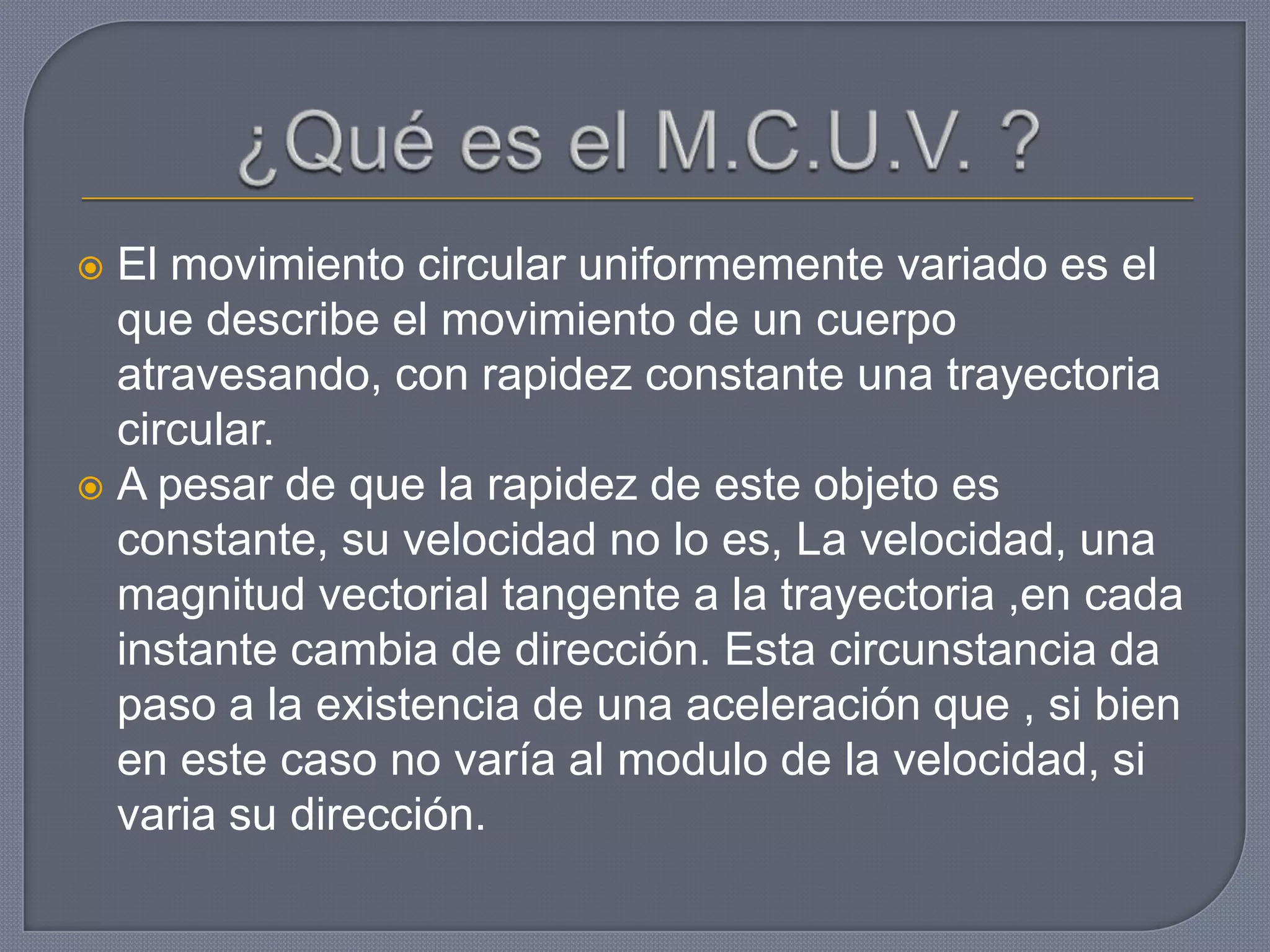 Movimiento circular uniformemente variado | PPTX