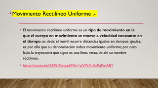 MOVIMIENTO RECTILÍNEO UNIFORME PARTE 1 - para SCRIBBS.pptx