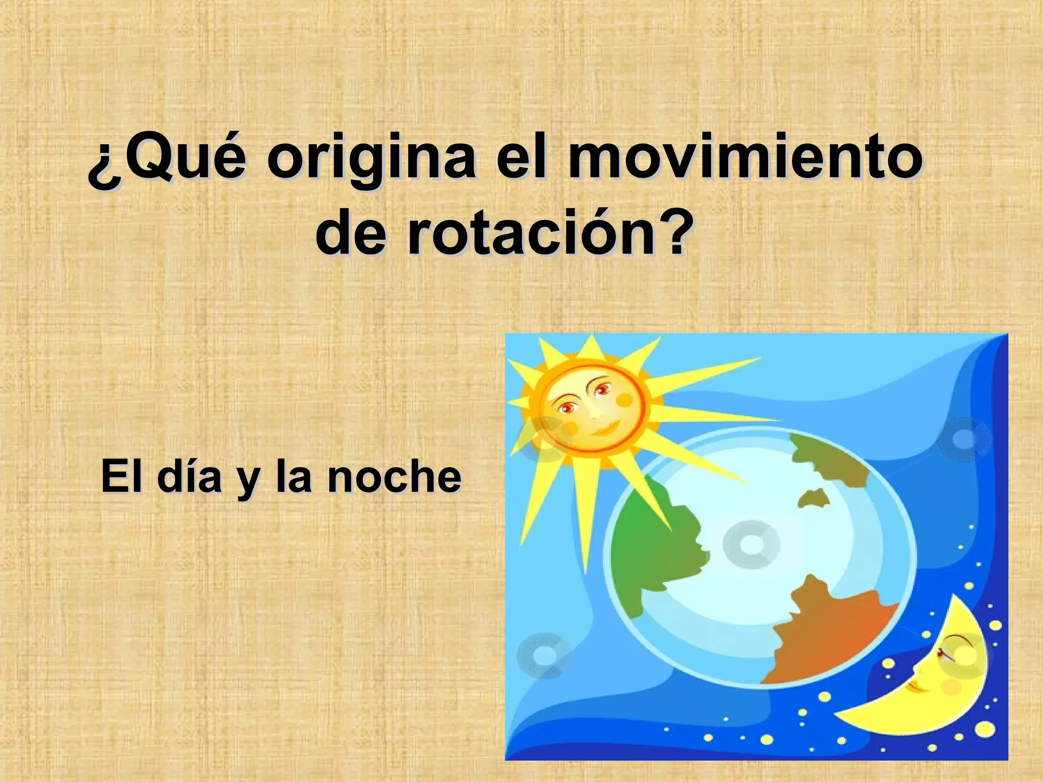 Movimientos de la tierra rotacion y traslación | PPT | Space and ...