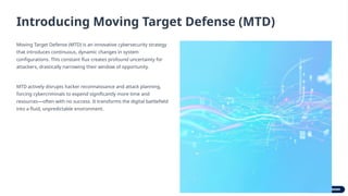 Moving-Target-Defense-Revolutionizing-Cybersecurity.pptx