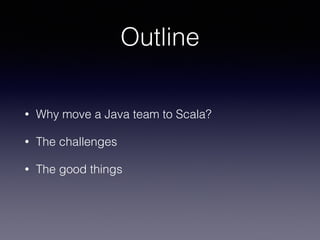 Challenges of moving a java team to scala | PDF