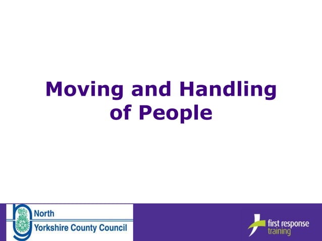 Moving and handling of people 6hr v4 0 1 | PPSX