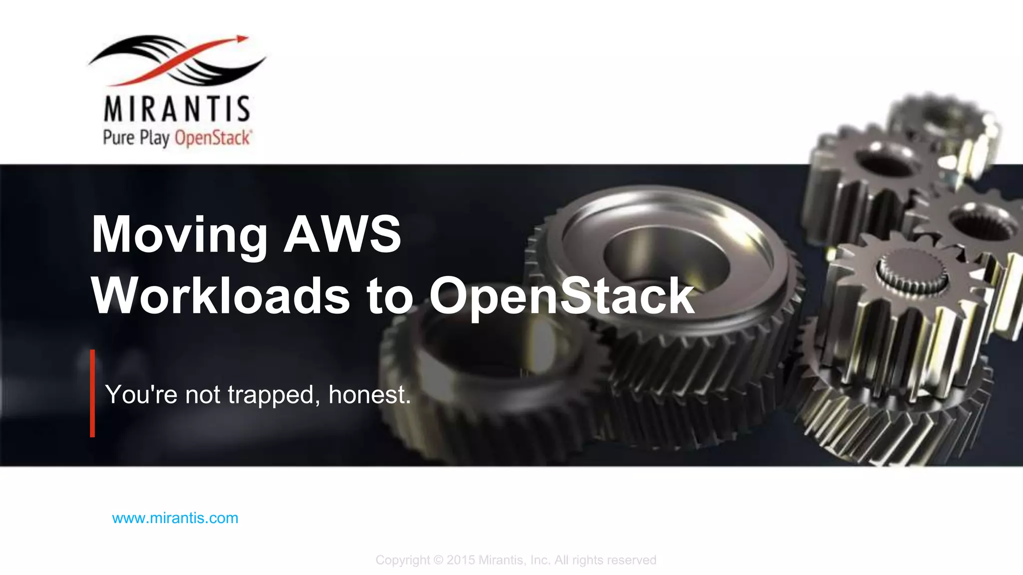 Moving AWS workloads to OpenStack | PPTX